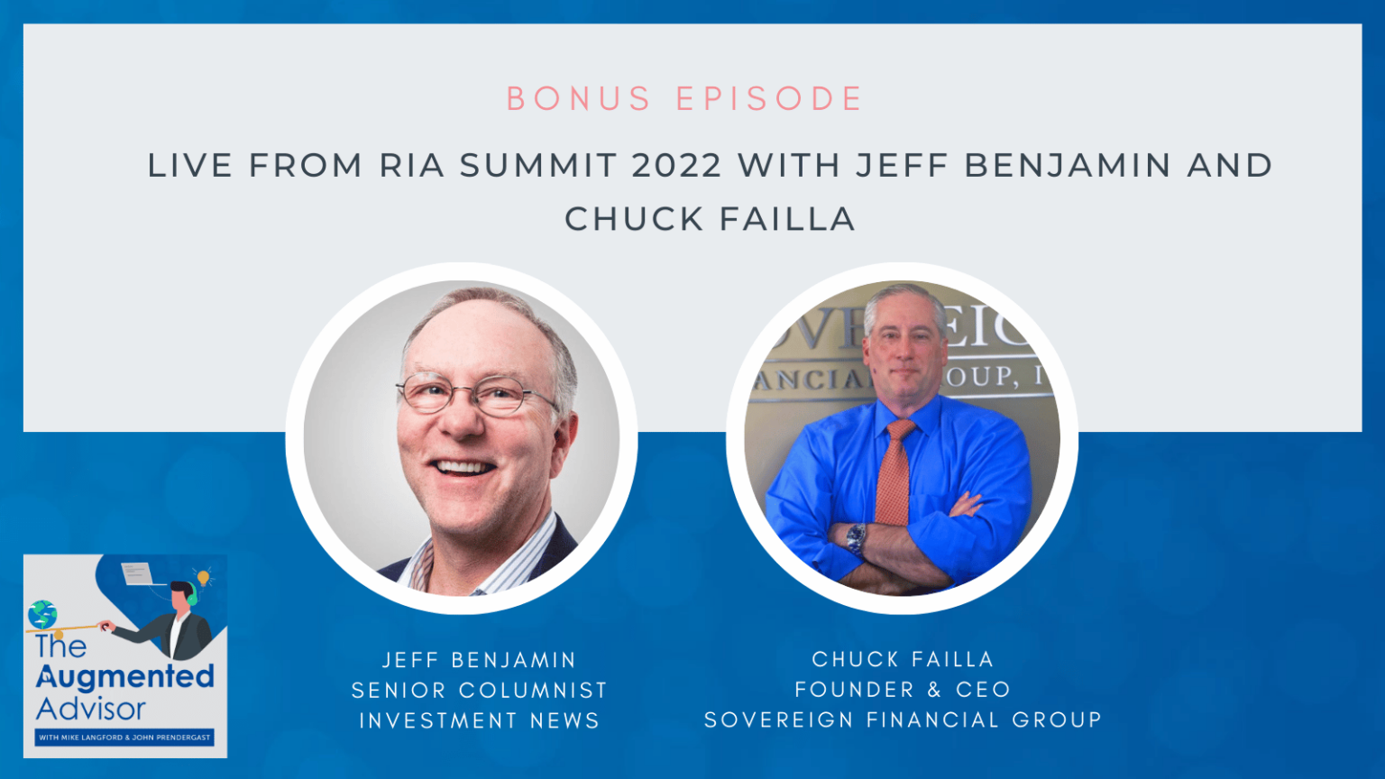 Live From RIA Summit 2022 With Jeff Benjamin and Chuck Failla | Blueleaf